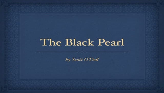 The Black Pearl Scott Odell