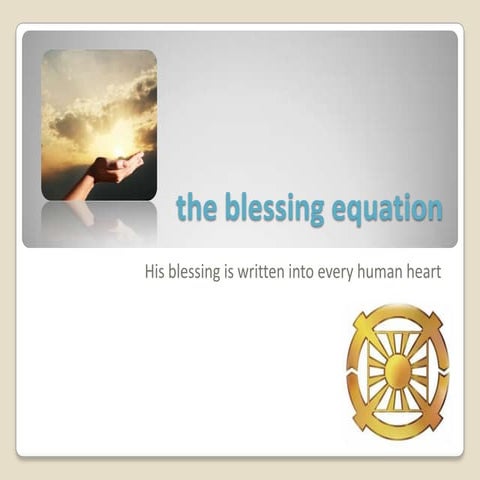 The Blessing Equation | PPTX | Christianity | Religion & Spirituality