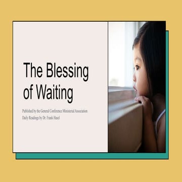 The Blessing of Waiting in the midst of Trouble.pptx