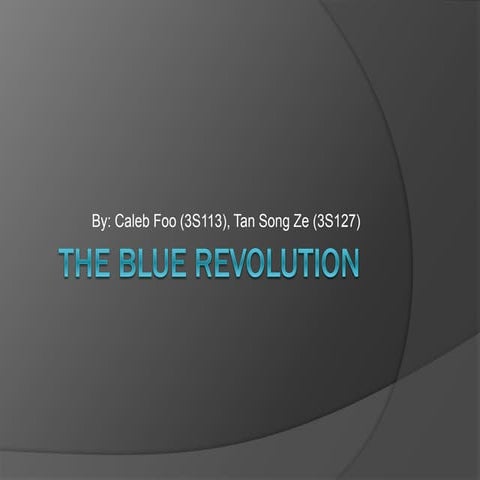 The blue revolution.pptx