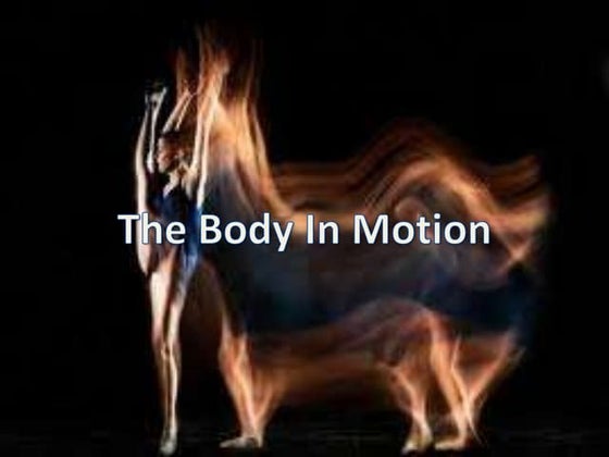 Body in Motion | PPTX