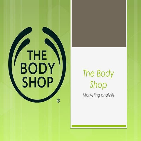Marketing analysis Body Shop | PPT