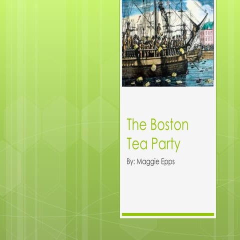 The boston tea party | PPTX