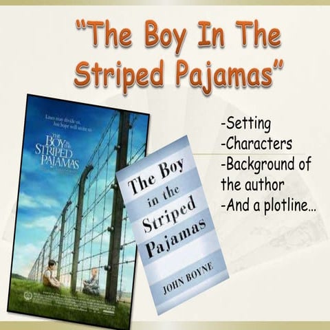 The boy in the striped pajamas final project | PPTX