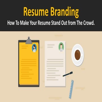 Resume Branding " How To Show Your Brand in Resume, Hunt More Job ...