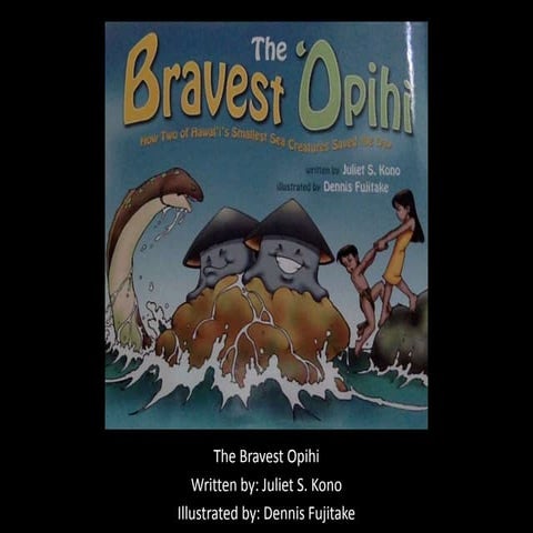 The bravest opihi | PPTX