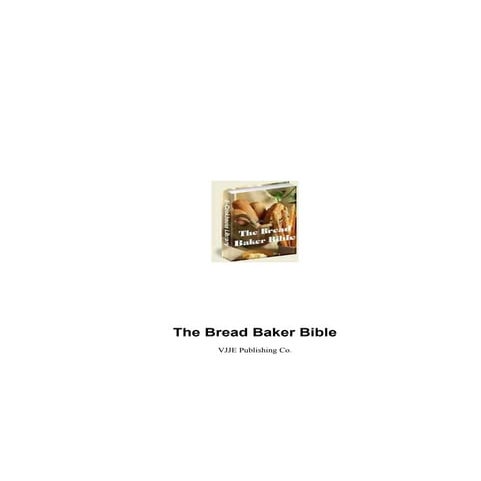 The bread baker bible | PDF