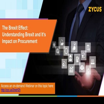 The Brexit Effect: Understanding Brexit and It’s Impact on Procurement | PPT