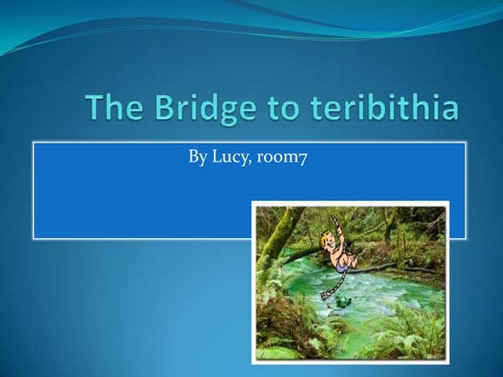 Bridge to terabithia pp number 2 | PPTX