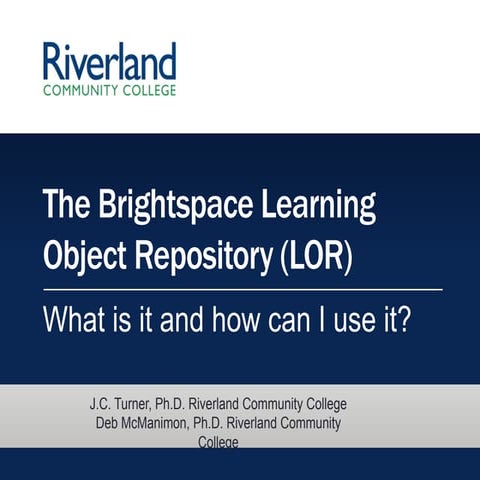 Brightspace Learning Object Repository (LOR): What Is It And How Can I ...