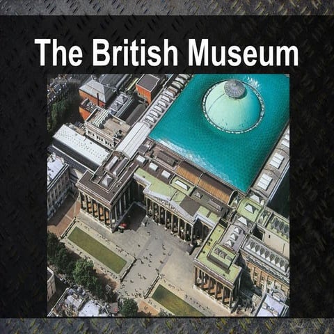 The british museum | PPT