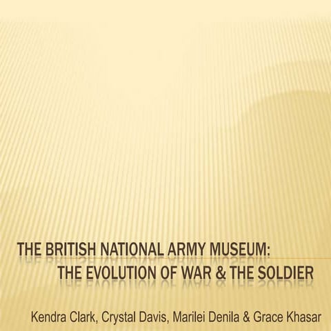 The British National Army Museum | PPTX