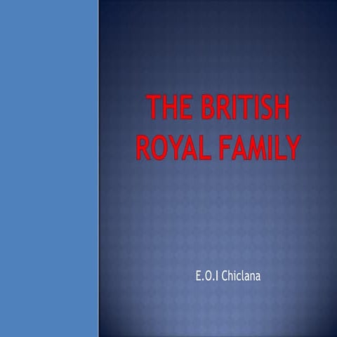 The british royal family (1) | PPT