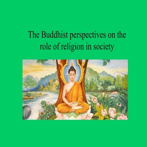 The buddhist perspectives on the role of religion in society | PPT