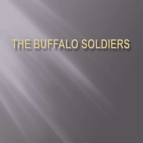 The Buffalo Soldiers | PPTX