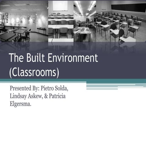 Environmental Psychology The Build Environment (Classrooms) | PPT