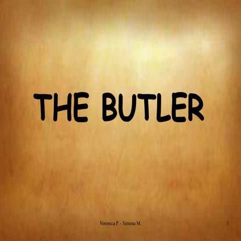 The butler | PPTX