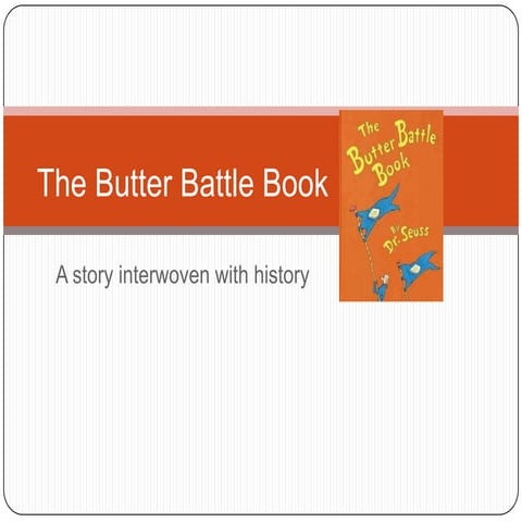 The butter battle book | PPTX