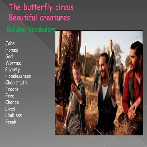 The butterfly circus ppt monday may 6th liceo barón | PPTX