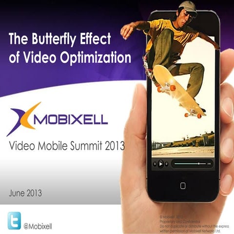 The butterfly effect video mobile summit june2013 mobixell | PDF