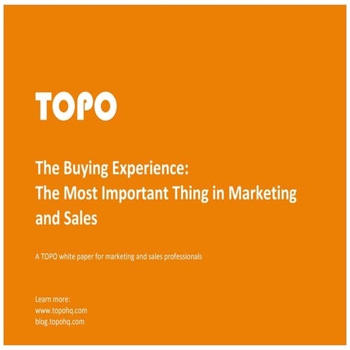 The Buying Experience: The Most Important Thing in Sales and Marketing ...