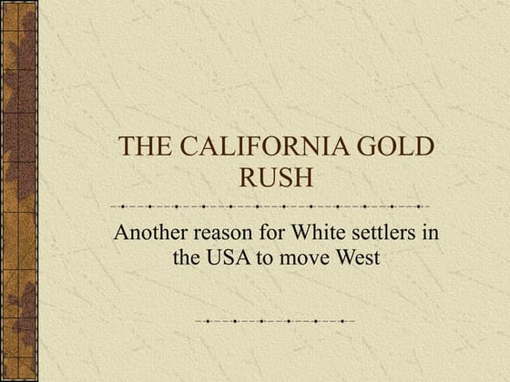 Gold Rush Powerpoint | PPT