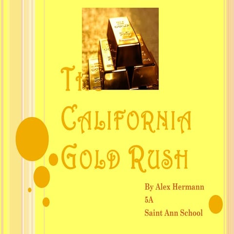 The California Gold Rush | PPT