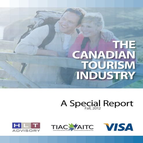 The Canadian Tourism Industry: A Special Report | PDF