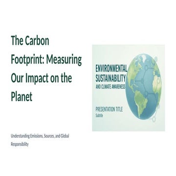 The_Carbon_Footprint_Measuring_Our_Impact_on_the_Planet.pptx