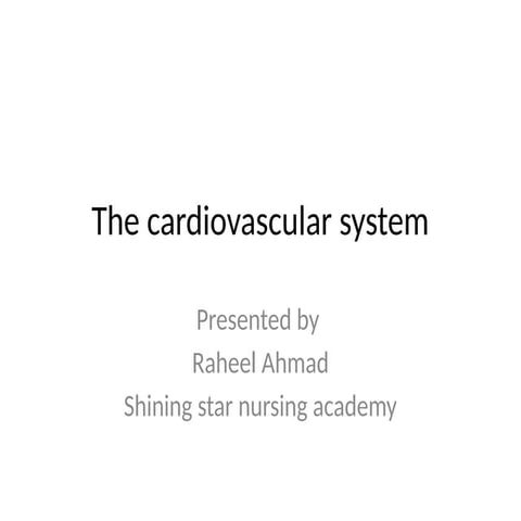 The cardiovascular system bs nursing.pptx