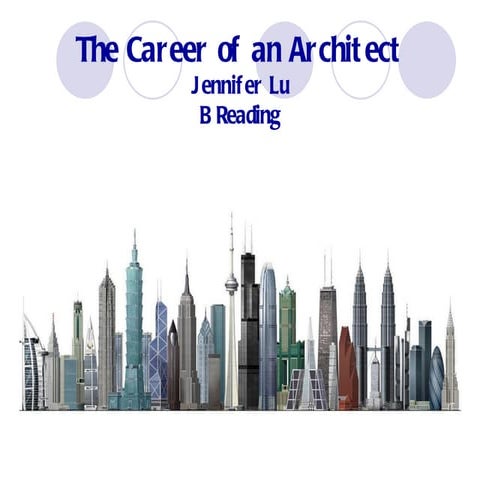 Jennifer Lu career of an architect | PPT