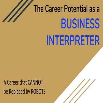 The Career Potential as a Business Interpreter | PPTX