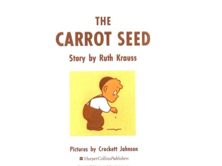 The Carrot Seed