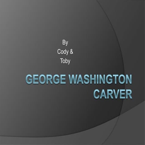 George Washington Carver | PPTX