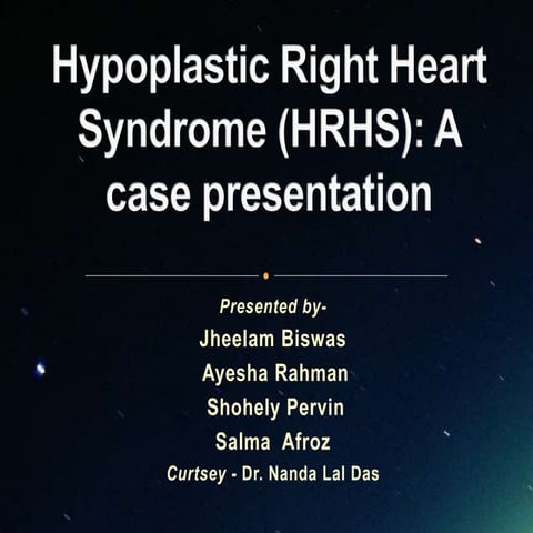 Case presentation: Hypoplastic right heart | PPTX