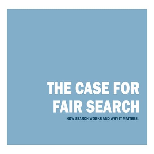 The case for fair search 3.20 | Search | Internet
