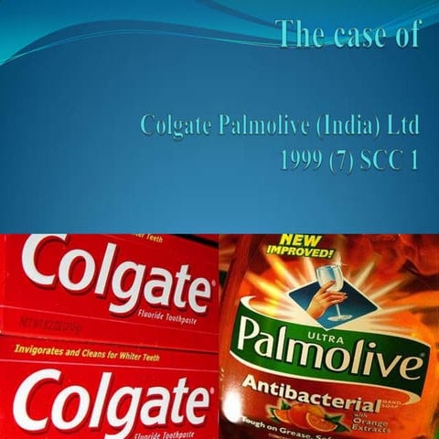 The case of colgate law | PPTX | Dental Health | Diseases and Conditions