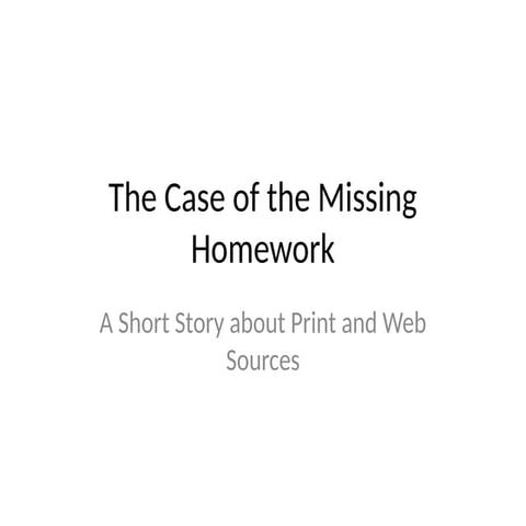 The_Case_of_the_Missing_Homework (3).pptx