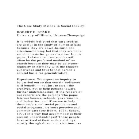 The Case Study Method in Social Inquiry1 ROBERT E. STAKE .docx | Physics | Science