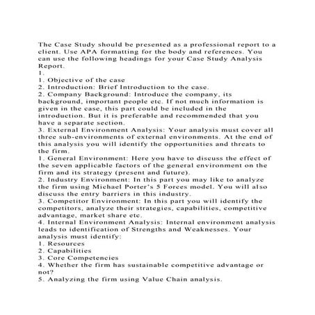 The Case Study should be presented as a professional report to a c.docx