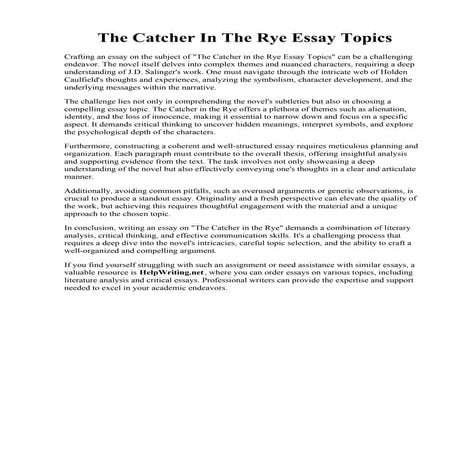 The Catcher In The Rye Essay Topics. The Catcher In The Rye Essay ...