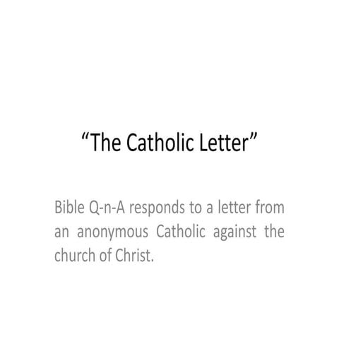 The Catholic Letter (pt. 1) | PPT