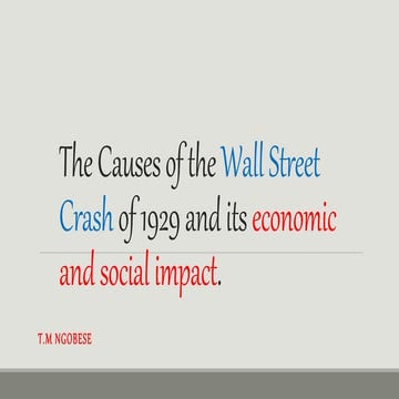 The causes of the wall street crash of | PPTX