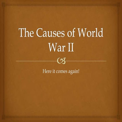 The causes of world war ii | PPTX
