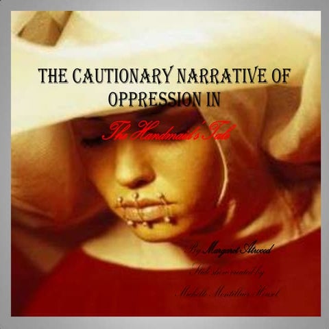 The cautionary narrative of oppression | PPTX