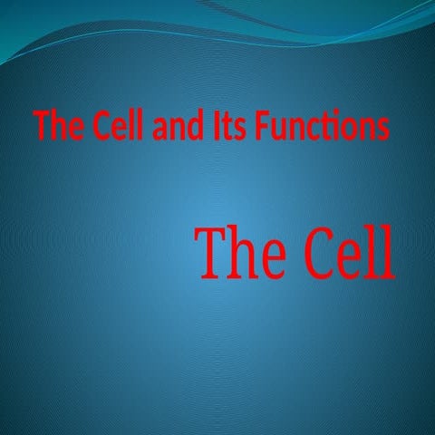 The Cell and Its Functions structurela.pptx