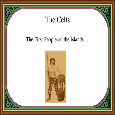 The celts new | PPT