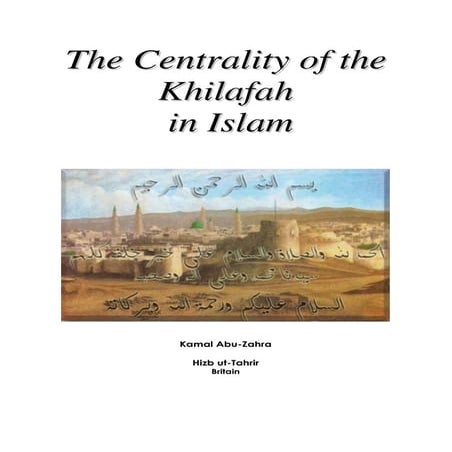 The centrality of khilafah in islam | PDF