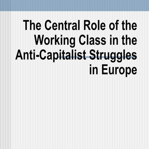 The Central Role Of The Working Class | PPT