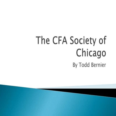 The CFA Society of Chicago | PPTX